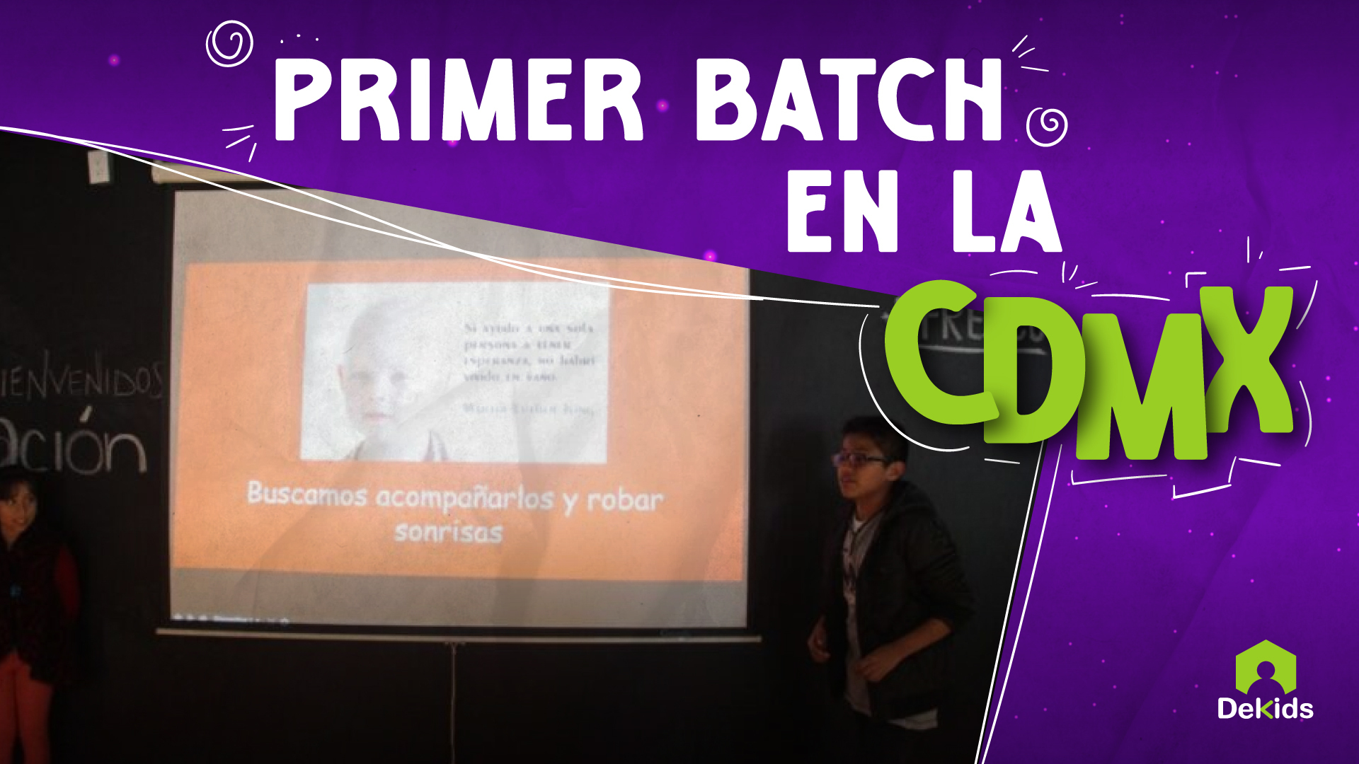 Primer batch en la CDMX | Dekids